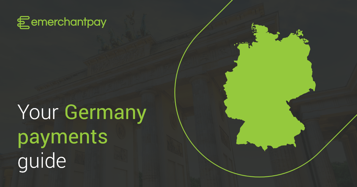 Your Germany Payments Guide | emerchantpay