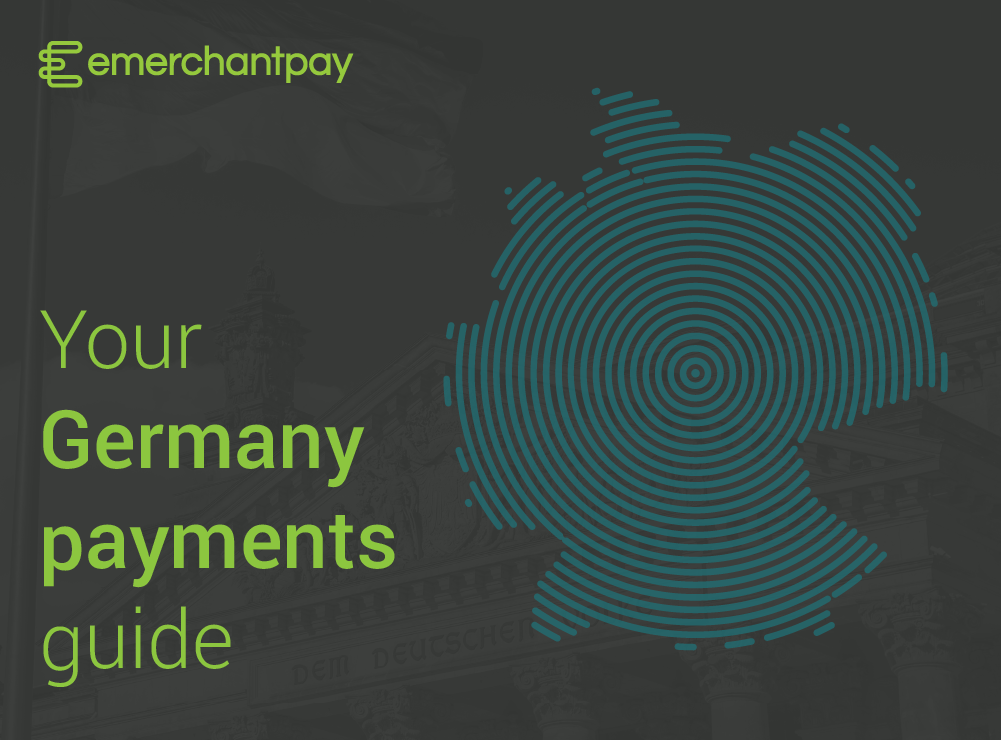Your Germany Payments Guide | emerchantpay